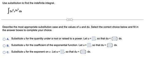 solved use substitution to find the indefinite