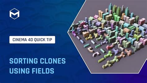 c4dquicktip 100 sorting clones using fields sorting cinema 4d