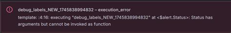 Grafana 116 Notification Template Fails To Execute Alerting