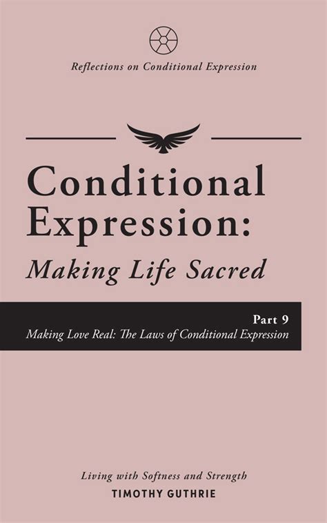 books conditional expression making life sacred part 9 making