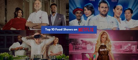 Top 10 Food Shows On Netflix Dtimes