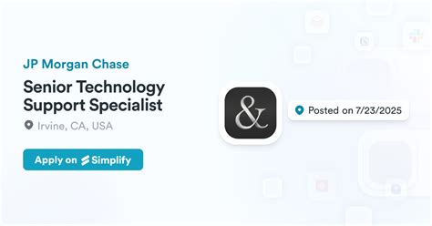 Senior Technology Support Specialist Jp Morgan Chase Simplify Jobs