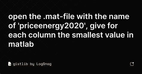 Gistlib Open The Mat File With The Name Of Priceenergy2020 Give