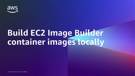 Build EC Image Builder Container Images Locally AWS Cloud Operations Blog