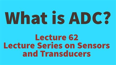 What Is Adc Analog To Digital Conversion Analog To Digital Converter Sensors And Transducers