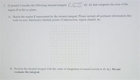 solved 1 [5 points] consider the following iterated