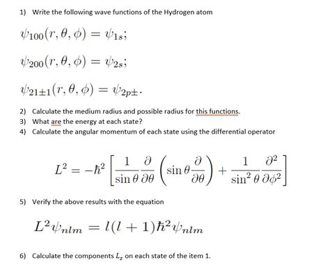 1 Write The Following Wave Functions Of The Hydrogen Atom ψ100 R θ ϕ ψ1s ψ200 R θ ϕ