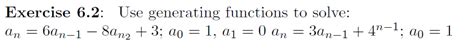 Solved Exercise 62 Use Generating Functions To Solve N 1
