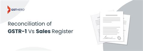 GST Reconciliation Detailed Guide Of GSTR 1 Vs Sales Register