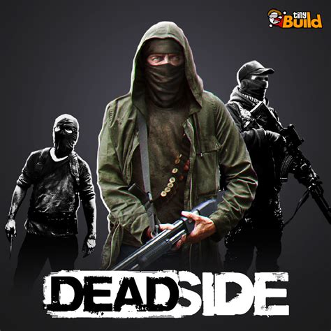 Tinybuild Games Deadside