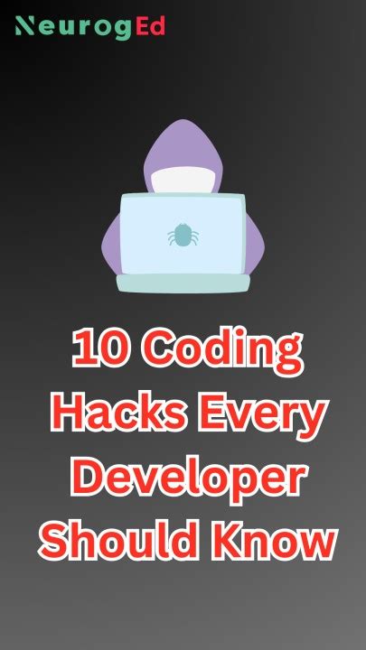 How To Ace Your Coding Game With These 10 Hacks Neuroged Posted On