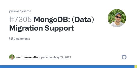 Mongodb Data Migration Support · Issue 7305 · Prismaprisma · Github