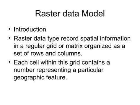 Raster Data Model Gis New Presentationppt
