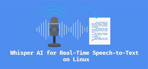 在 Linux 上运行 Whisper Ai 进行实时语音转文本