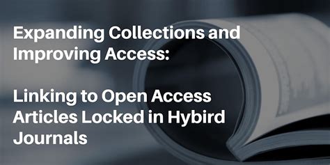 linking to open access articles locked in hybrid journals may 31 2023