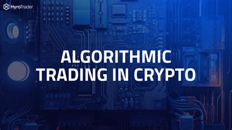 Algorithmic Trading In Crypto