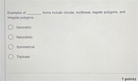 Solved Examples Of Forms Include Circular Rectilinear