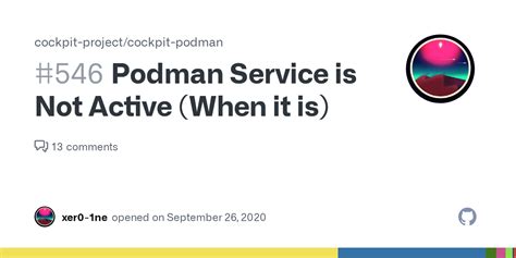 Podman Service Is Not Active When It Is Issue Cockpit Project Cockpit Podman GitHub