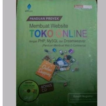Jual Buku Asli Membuat Website Toko Online Dengan PHP MYSQL Dreamweaver Non Cd Shopee