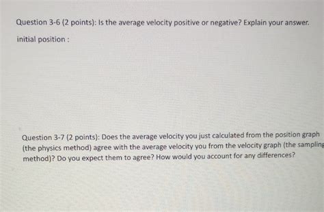 Solved The Second Way Of Calculating The Average Velocity Is Chegg Com
