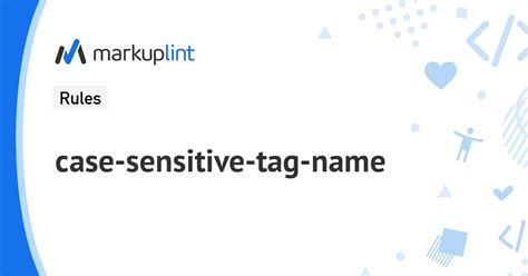 Case Sensitive Tag Name Markuplint
