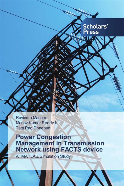 Power Congestion Management In Transmission Network Using Facts Device 978 613 8 96926 6