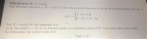 solved problem iv 5 marks the dirichlet function r {0 1}