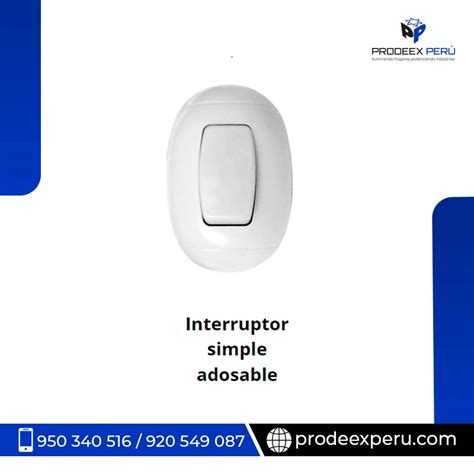 Interruptor Simple Adosable Prodeex Perú