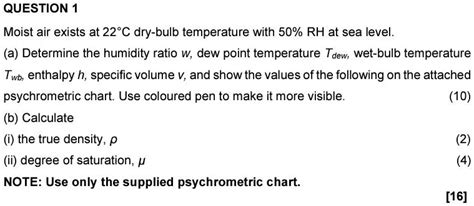 solved question 1 moist air exists at 22Â°c dry bulb temperature with