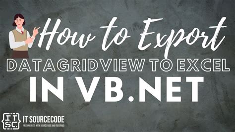 How To Export Datagridview To Excel In Vbnet
