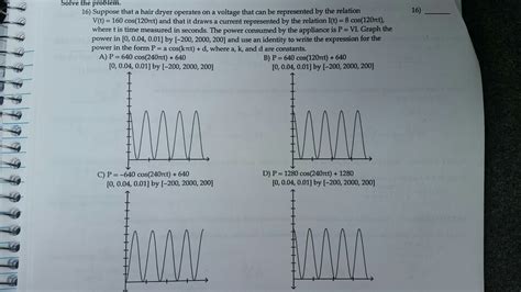 Solved Suppose That A Hair Dryer Operates On A Voltage That