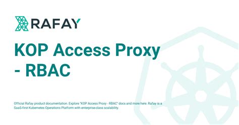 Kop Access Proxy Rbac Rafay Product Documentation