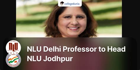 Nlu Delhi Professor To Head Nlu Jodhpur Check Details Here
