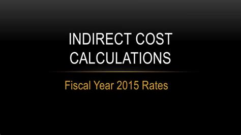 PPT Indirect Cost Calculations PowerPoint Presentation Free Download ID 2557287