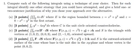 Solved Compute Each Of The Following Integrals Using A Chegg