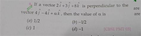 if a vector 2i 3j 8k is perpendicular to the vector 4j −4i αk the