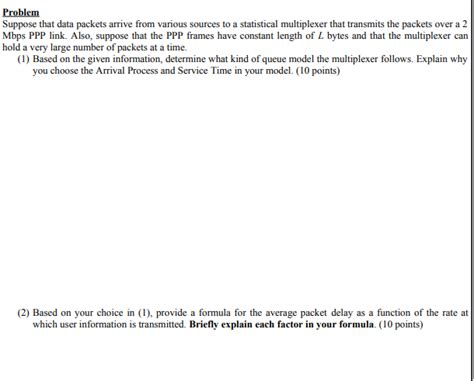 solved problem suppose that data packets arrive from various