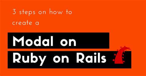 3 Steps On How To Build A Modal With Ruby On Rails