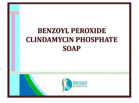 Benzoyl Peroxide Clindamycin Phosphate Soap General Medicines At Best