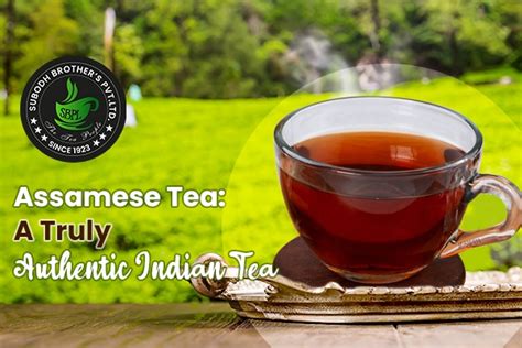 Assamese Tea A Truly Indian Tea Premium Assam Ctc Tea