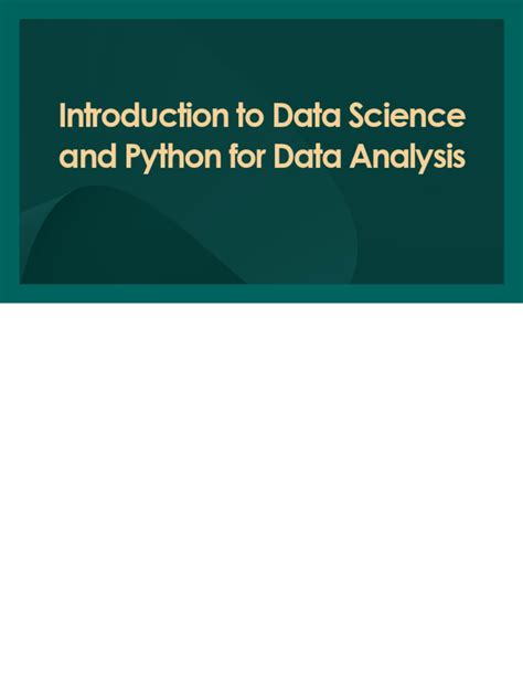 Introduction To Data Science And Python For Data Pdf Data Science Data Analysis