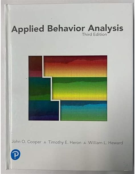 Applied Behavior Analysis 3rd Ed By John Cooper 978 0134752556 Etsy