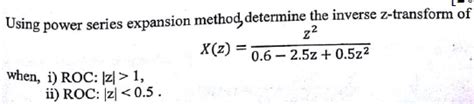 Solved Using Power Series Expansion Method Determine The