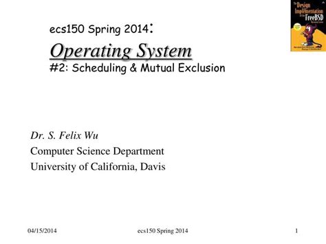 Ppt Ecs150 Spring 2014 Operating System 2 Scheduling And Mutual Exclusion Powerpoint