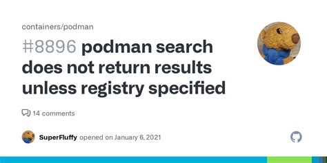 Podman Search Does Not Return Results Unless Registry Specified Issue Containers