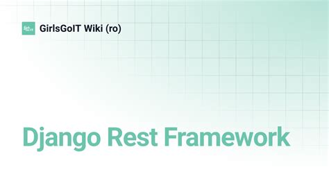Django Rest Framework Girlsgoit Wiki Ro