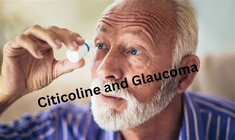 Citicoline May Be Adjunctive Therapy For Improving Vision Related Qol