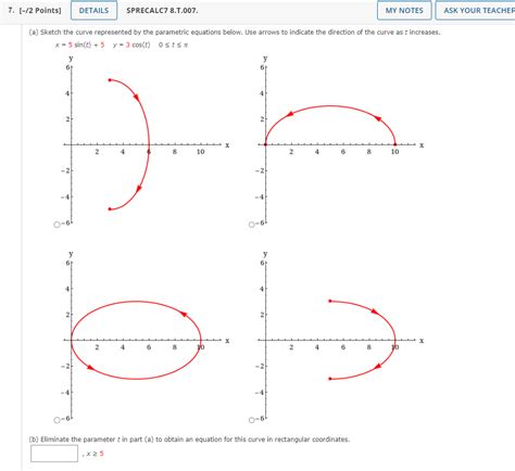 Solved A Sketch The Curve Represented By The Parametric Chegg