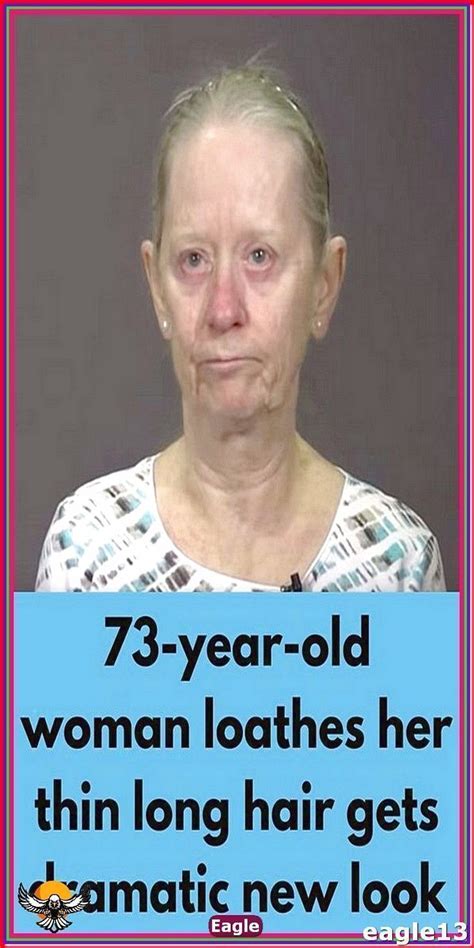 73 Year Old Woman Loathes Her Thin Long Hair Gets Dramatic New Look