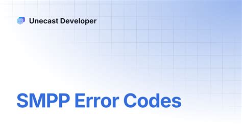 Smpp Error Codes Unecast Developer